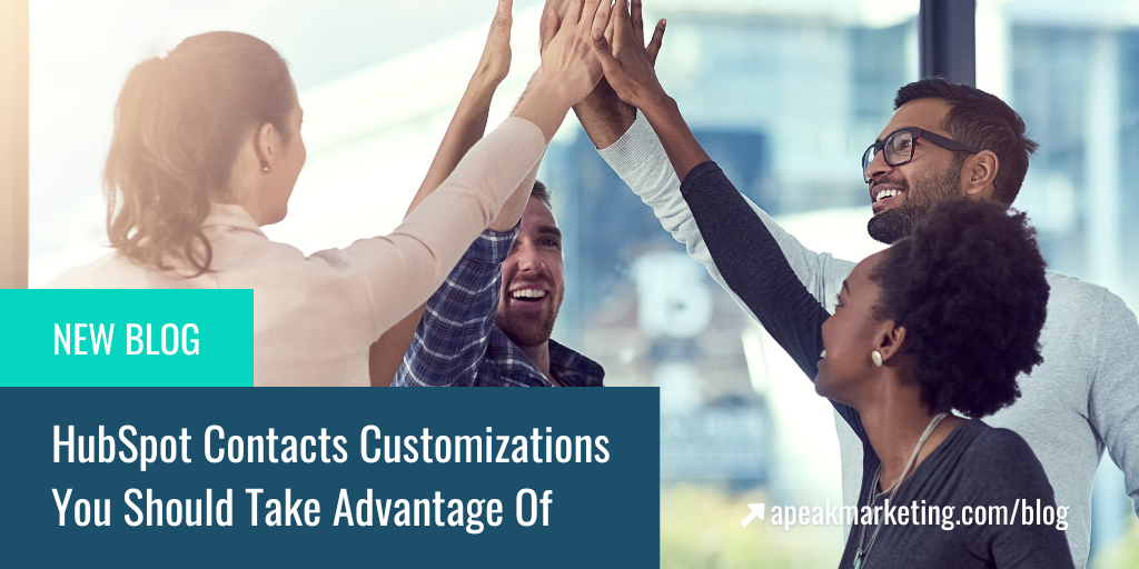 Hubspot Contacts Customizations You Should Take Advantage Of